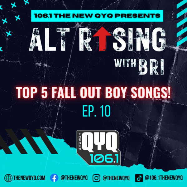 ALT Rising Ep. 9: Top 5 Fall Out Boy Songs - 106.1 The New QYQ - Omny.fm