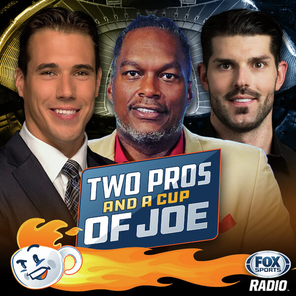 Best Of 2 Pros & A Cup Of Joe - 2 Pros and a Cup of Joe - Omny.fm