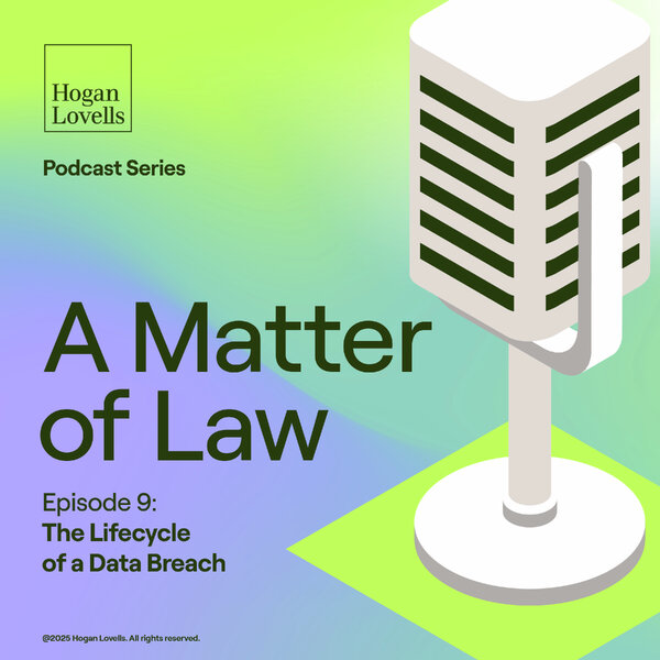 The Lifecycle of a Data Breach - A Matter of Law - Omny.fm