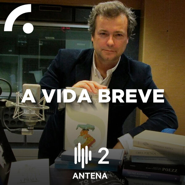 João Lopes - Adereços e guarda-roupa (excerto) - A Vida Breve - Omny.fm