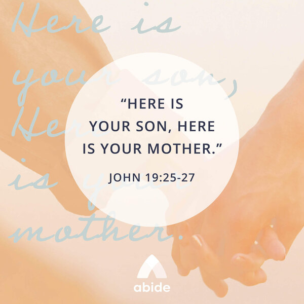 Behold Your Mother, Behold Your Son - Abide Christian Meditation - Omny.fm