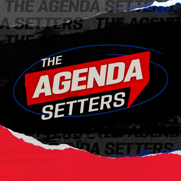 Monday 7th July, 2025 - The Agenda Setters - Omny.fm