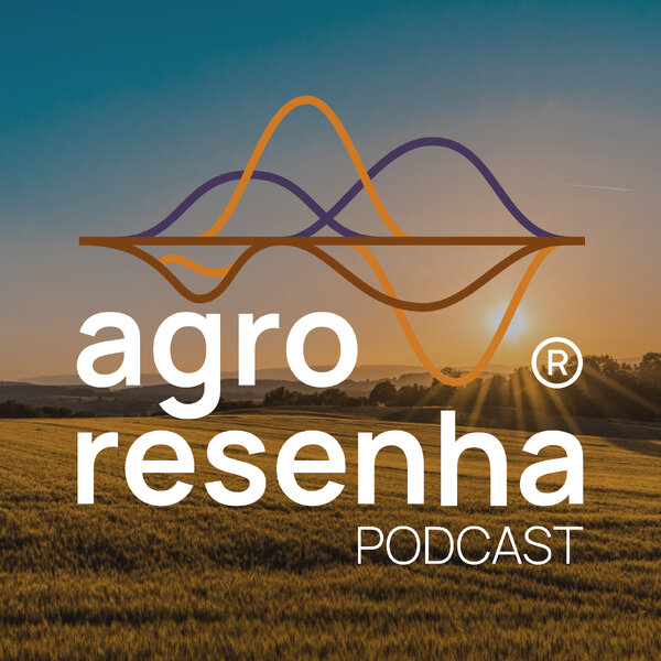 Agro Resenha Podcast clips - Omny.fm