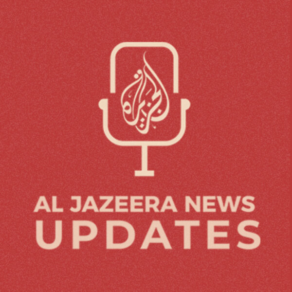 Al Jazeera News Updates clips - Omny.fm