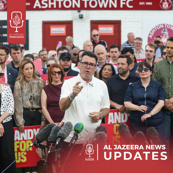 UK Burnham wins Makerfield by-election, EU summit comes to an end - Al ...