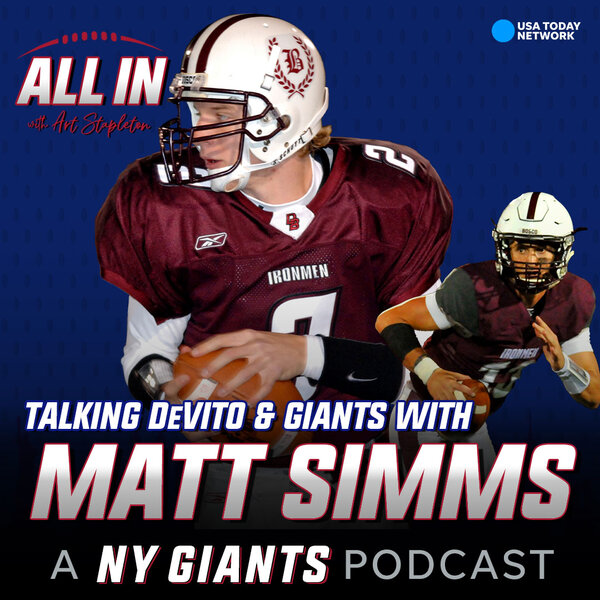 Bye Week: Talking DeVito and the Giants with Matt Simms - ALL IN with ...
