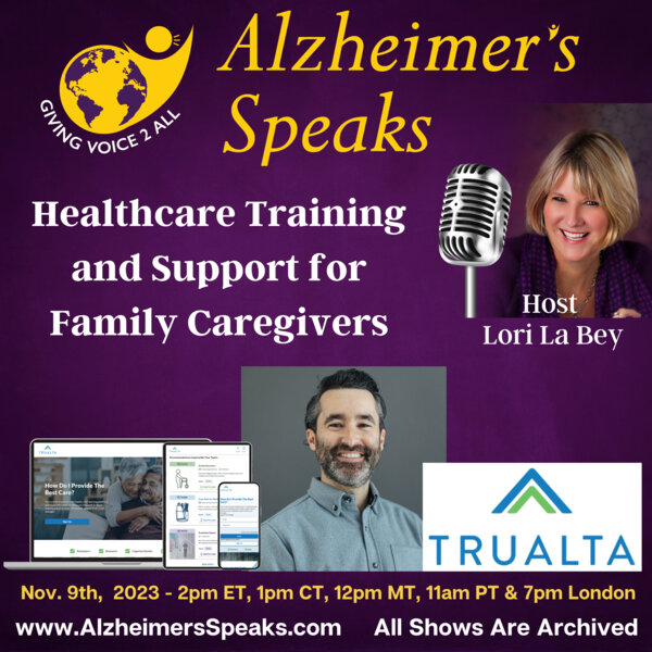 Trualta: Healthcare Training and Support for Family Caregivers - Alzheimer's Speaks - Omny.fm