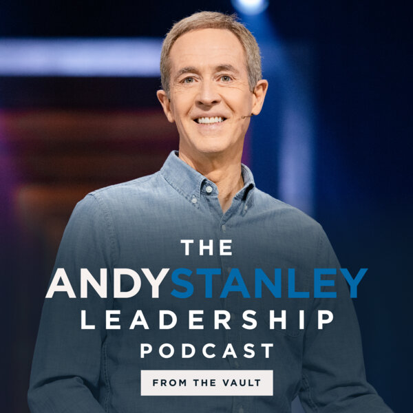 When Less is More — From the Vault - Andy Stanley Leadership Podcast ...