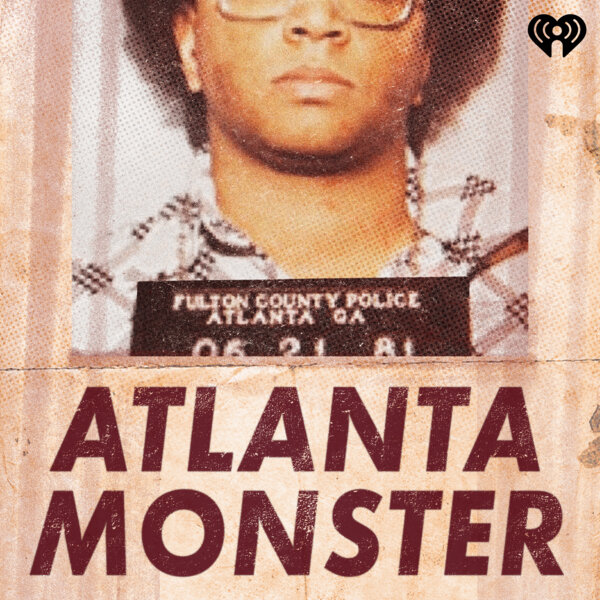 Atlanta Monster [trailer] - Atlanta Monster - Omny.fm