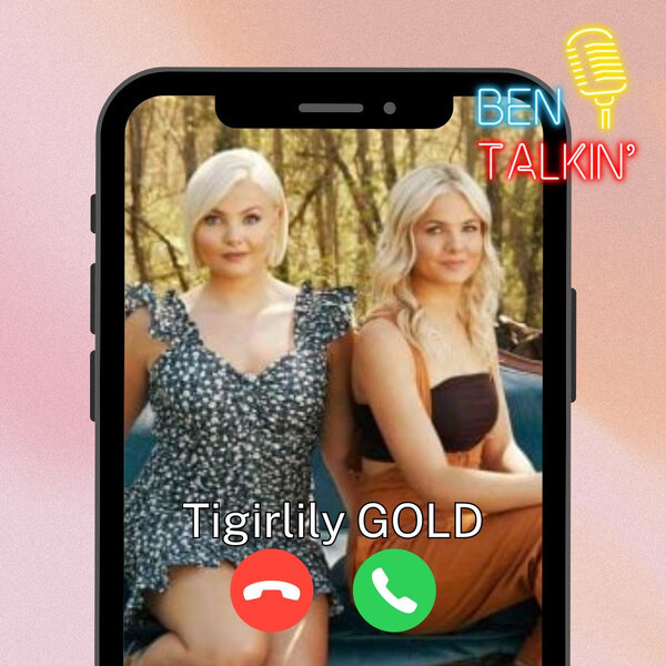 Ben Talkin' with Tigirlily GOLD - Ben Talkin' - Omny.fm
