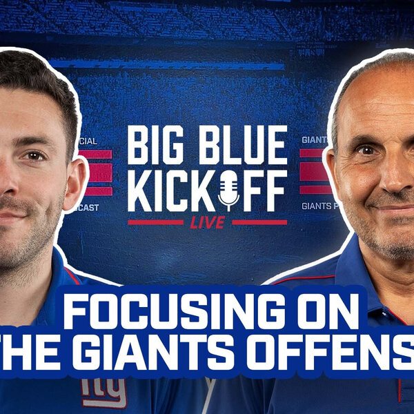 Big Blue Kickoff Live 6/6 | Focusing on the Giants Offense - Big Blue ...
