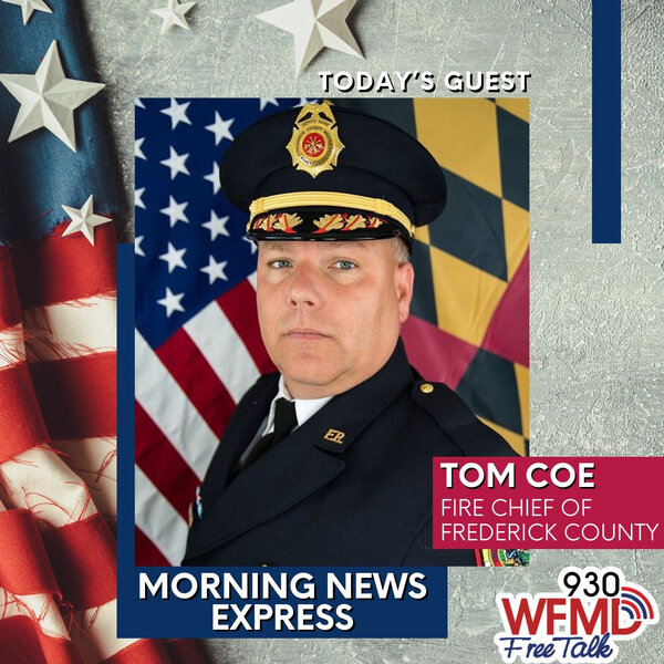 Tom Coe, Fire Chief of Frederick County - The Morning News Express ...
