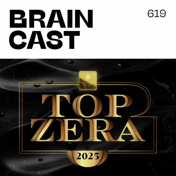 Topzera 2025 - Braincast - Omny.fm