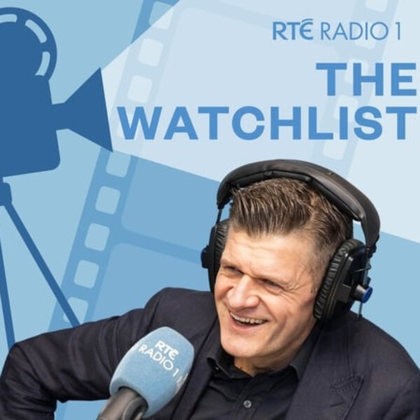 The Watchlist - Brendan O'Connor - Omny.fm