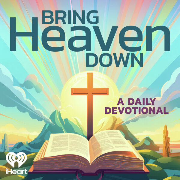 #149: Little Children - Luke 17/Luke 18 - Bring Heaven Down - Omny.fm