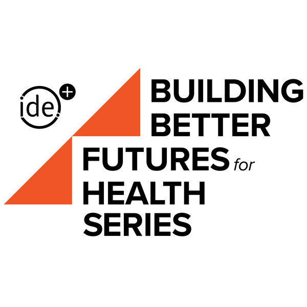 Building Better Futures for Health clips - Omny.fm