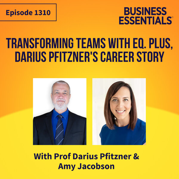 Transforming teams with EQ. Plus, Darius Pfitzner's career story ...