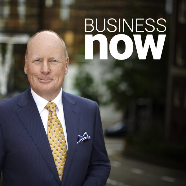 Business Now | 18 March - Business Now with Ross Greenwood - Omny.fm