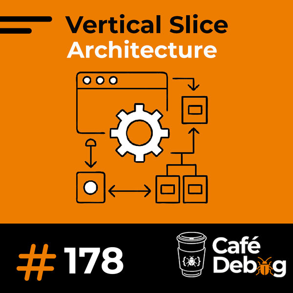 #178 Clean Architecture e Vertical Slice: Entendendo as Diferenças ...