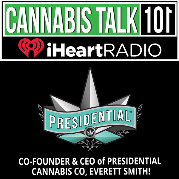 CO-FOUNDER & CEO of PRESIDENTIAL CANNABIS CO., EVERETT SMITH ...