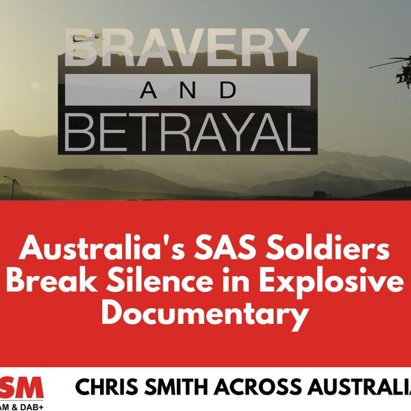 BRAVERY AND BETRAYAL: Australia's SAS Soldiers Break Silence in ...
