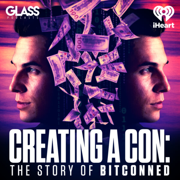 S1: E1 – Breaking Bad - Creating a Con: The Story of Bitconned - Omny.fm