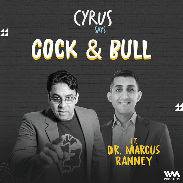 CnB feat Dr. Marcus Ranney - Cyrus Says - Omny.fm