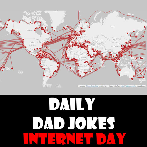 National Internet Day! Log on and listen to these dad jokes! 29 October ...