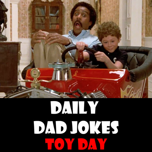 National Toy Day! Dad Jokes to toy around with! 16 December 2023 ...