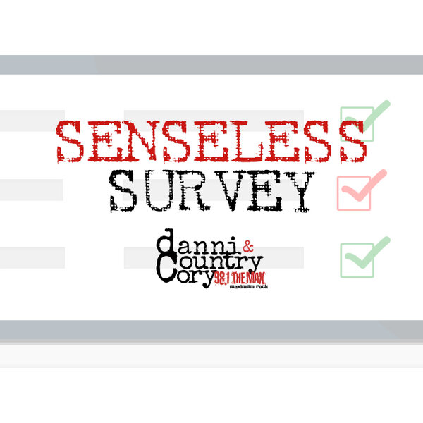 The Senseless Survey - Danni & Country Cory - Omny.fm