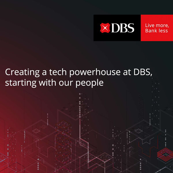 Creating a tech powerhouse at DBS, starting with our people - DBS Tech ...