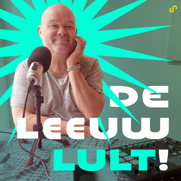 #13 De Leeuw Lult over helden met Cornald Maas, Michiel van Erg en ...