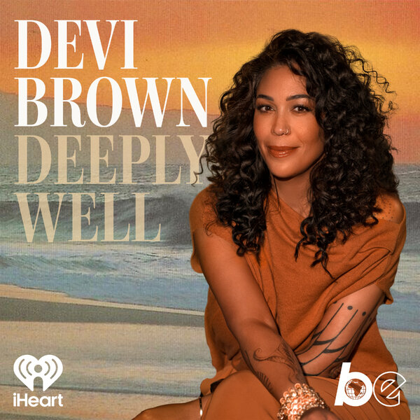 Understanding the Nuances of Humility with Devi Brown - Deeply Well ...