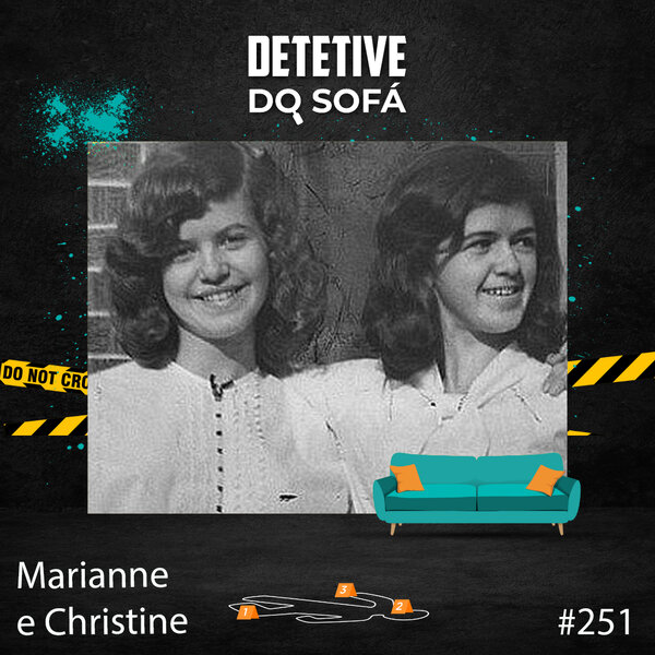 251 - Marianne e Christine - Assassinatos em Wanda Beach - Detetive do ...