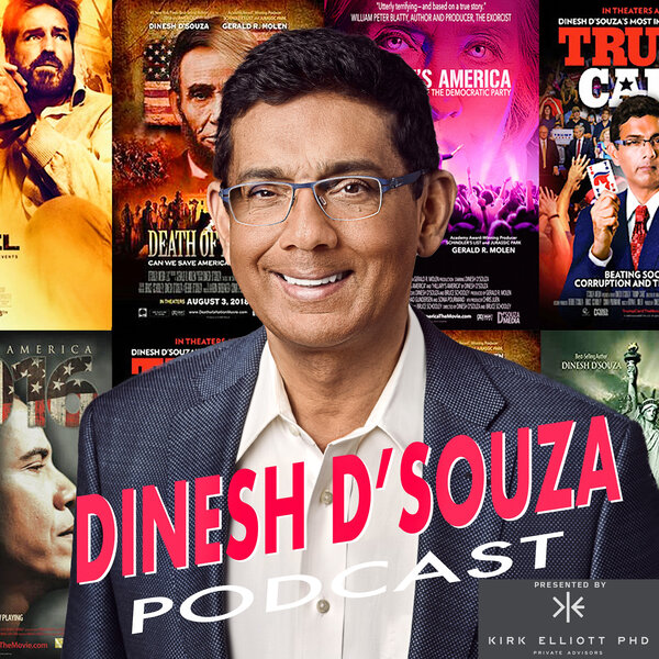 WOKE POKE - The Dinesh D'Souza Podcast - Omny.fm