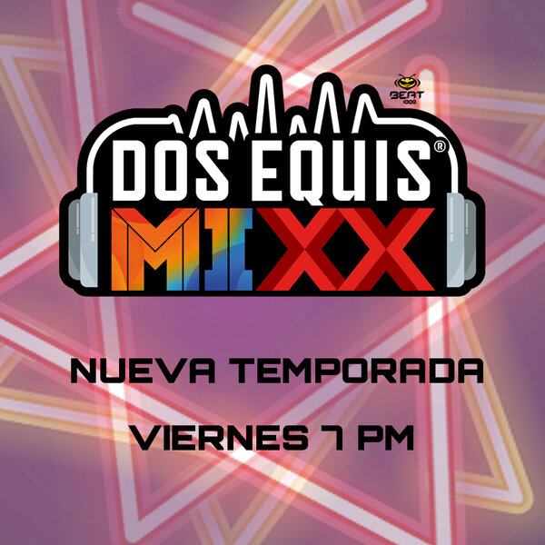 Dos Equis Mixx clips - Omny.fm