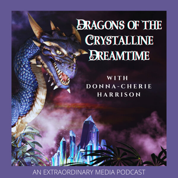 Ep 8 - Raine the Ruby Dragon - Dragons of the Crystalline Dreamtime ...