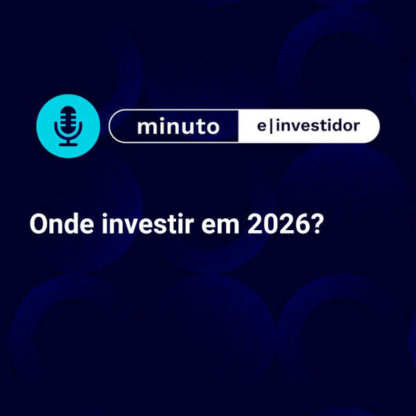 Onde investir em 2026: Material exclusivo reúne análises e estratégias ...