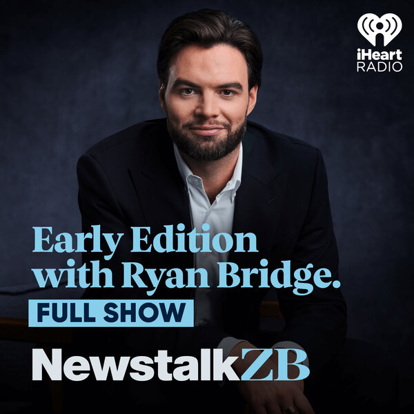 Full Show Podcast: 16 June 2025 - Early Edition with Ryan Bridge - Omny.fm