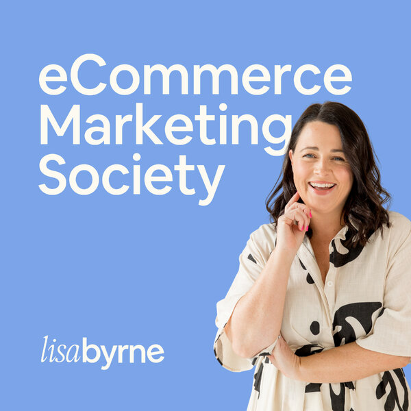 Quick Win - Ads That Don't Look Like Ads - eCommerce Marketing Society with Lisa Byrne - Omny.fm