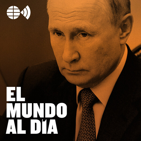 ¿Qué está pasando en Rusia tras el avance de Ucrania? - EL MUNDO al día - Omny.fm