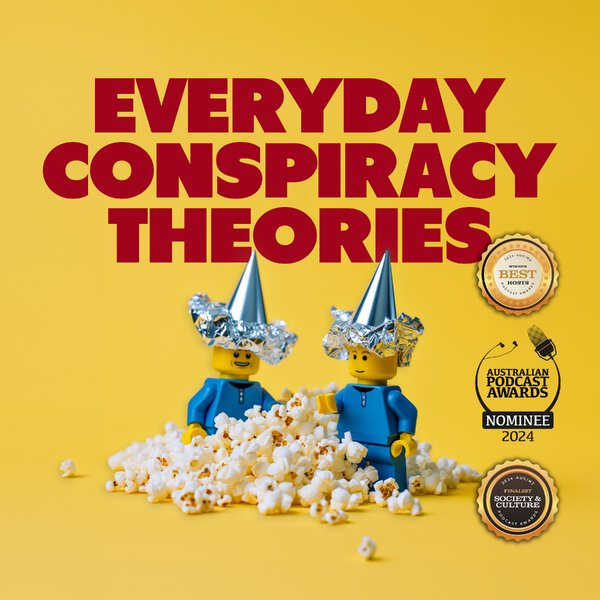 Everyday Conspiracy Theories clips - Omny.fm