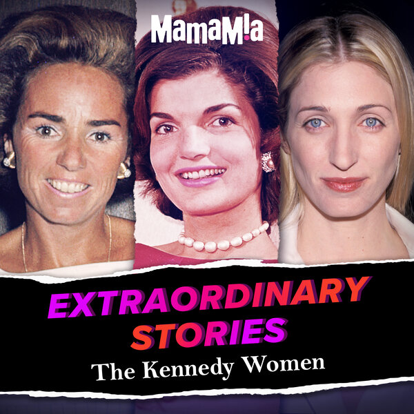 Introducing: The Kennedy Women - Extraordinary Stories - Omny.fm