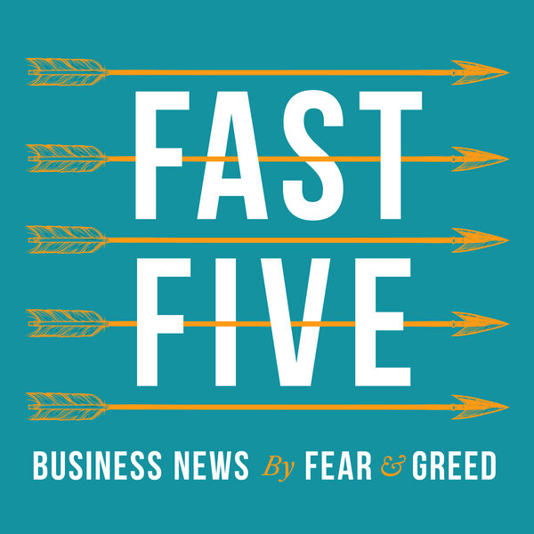 Fast Five | 13 Feb 2024 - Fast Five by Fear and Greed - Omny.fm