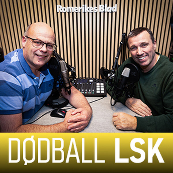 FOTBALLPODCASTEN DØDBALL LSK (S4E222): Sportssjef, akademisjef og LSK i 2026 - Fotballpodcasten ...