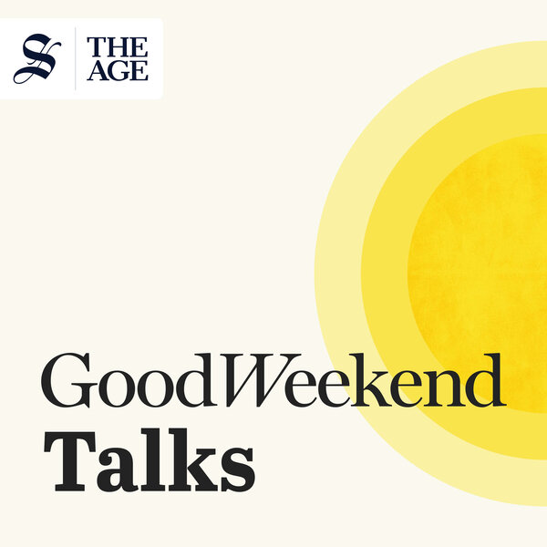 Good Weekend Talks - Good Weekend Talks - Omny.fm