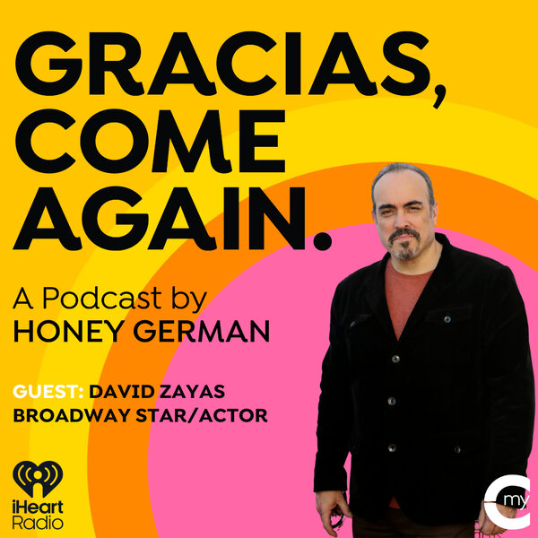 30 Years of Grit & Grace Con David Zayas - Gracias, Come Again - Omny.fm