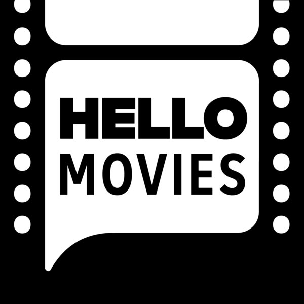 Hello Movies - Hello Movies - Omny.fm