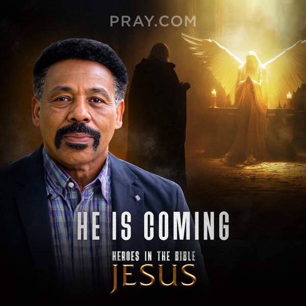 Chapter 1: He is Coming - Heroes in the Bible - Omny.fm