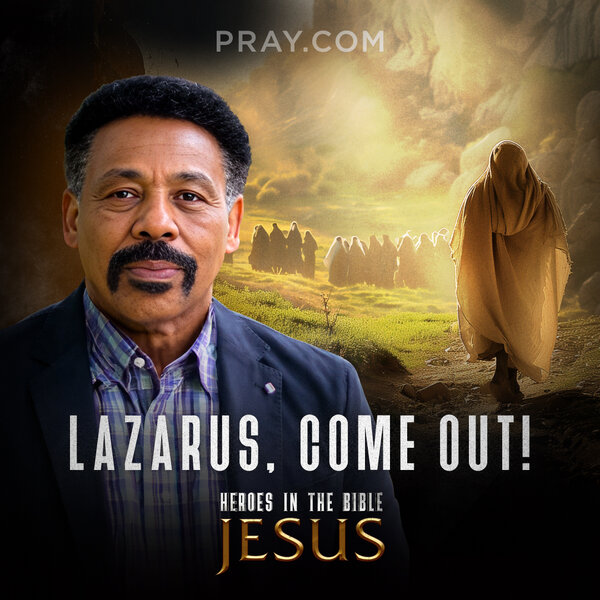 Chapter 13: Lazarus, Come Out! - Heroes in the Bible - Omny.fm